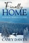 Finally Home - Inspiring Women's Fiction - Casey Dawes